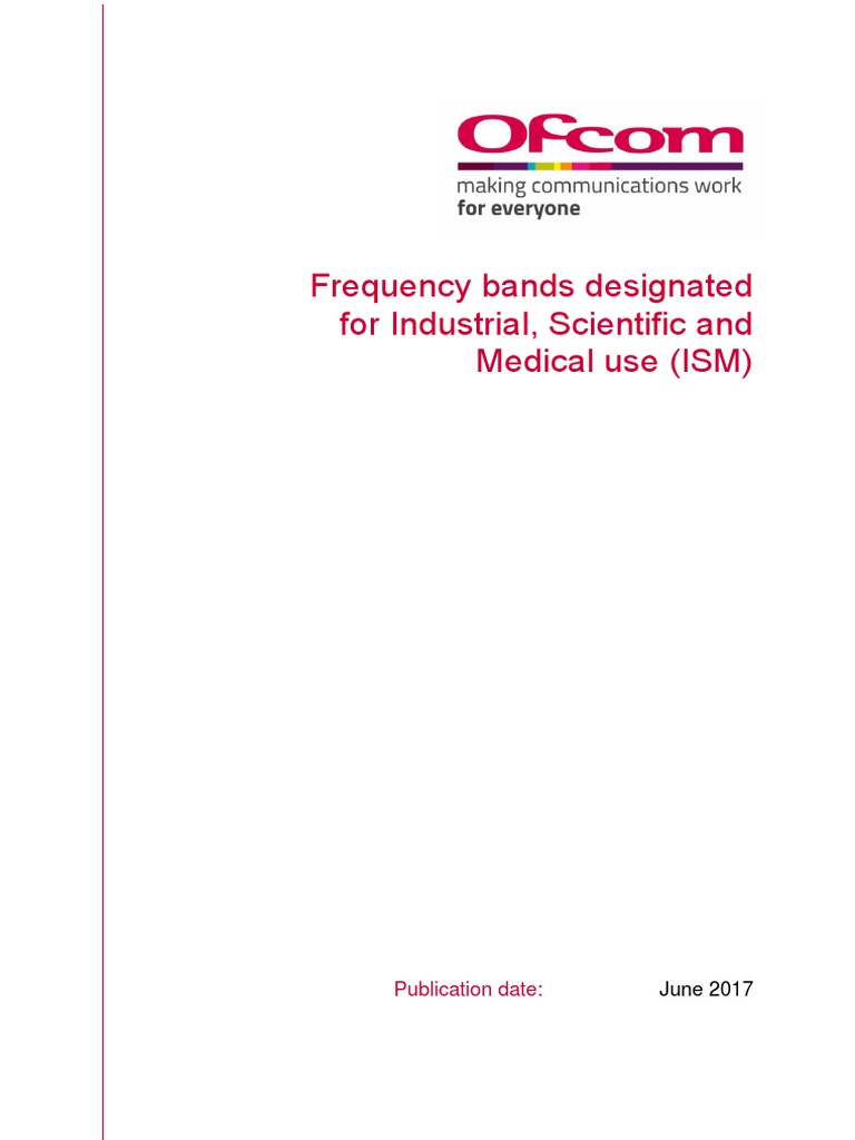Frequency Bands Designated For Industrial, Scientific and Medical Use ...