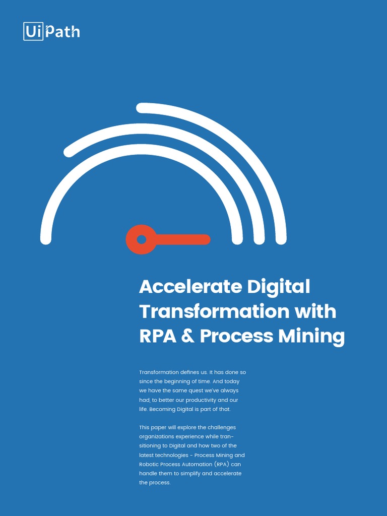 RPA & Process Mining for Digital Transformation | PDF | Automation ...