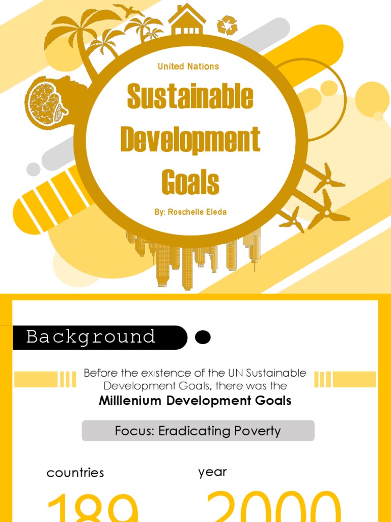 United Nations Sustainable Development Goals Presentation | PDF ...