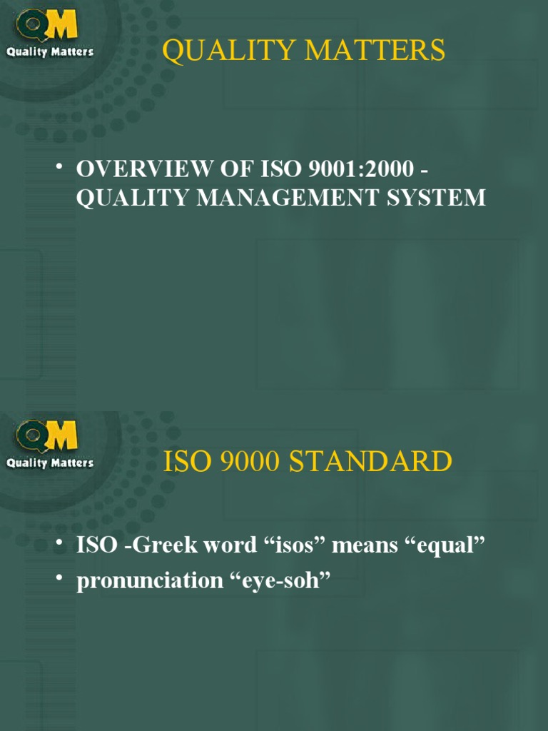 Quality Matters: - OVERVIEW OF ISO 9001:2000 | PDF | Iso 9000 | Quality ...