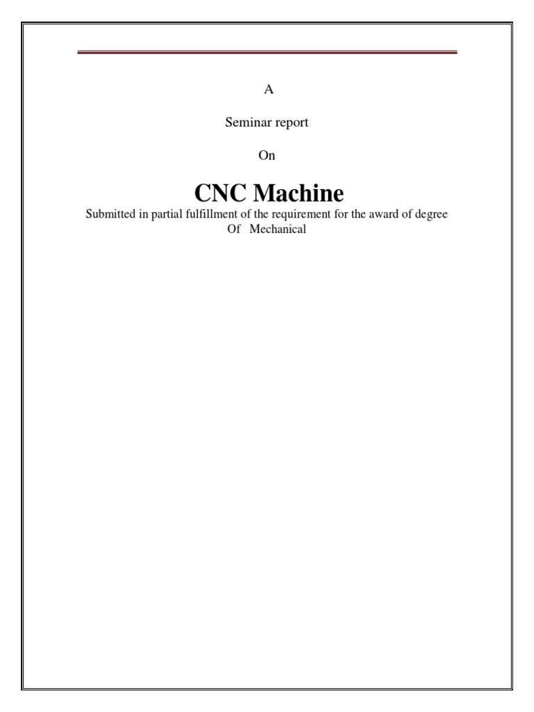 Mechnical CNC Machines Report PDF | PDF | Numerical Control | Computer ...
