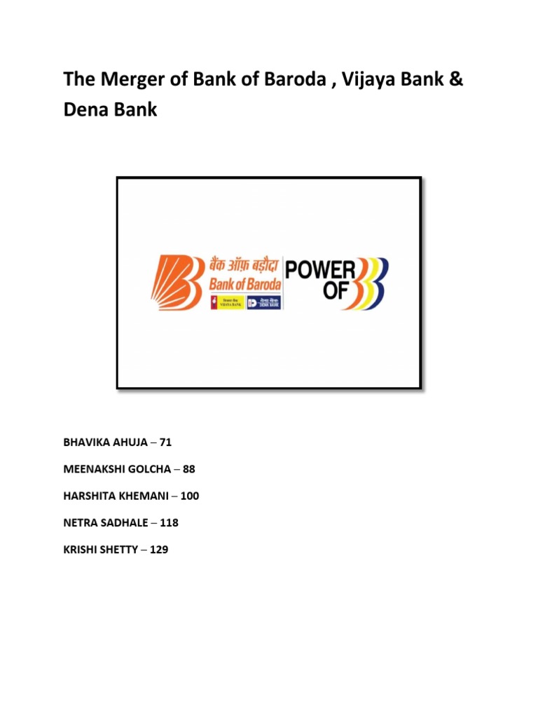 The Merger of Bank of Baroda, Vijaya Bank & Dena Bank - Case Study on ...