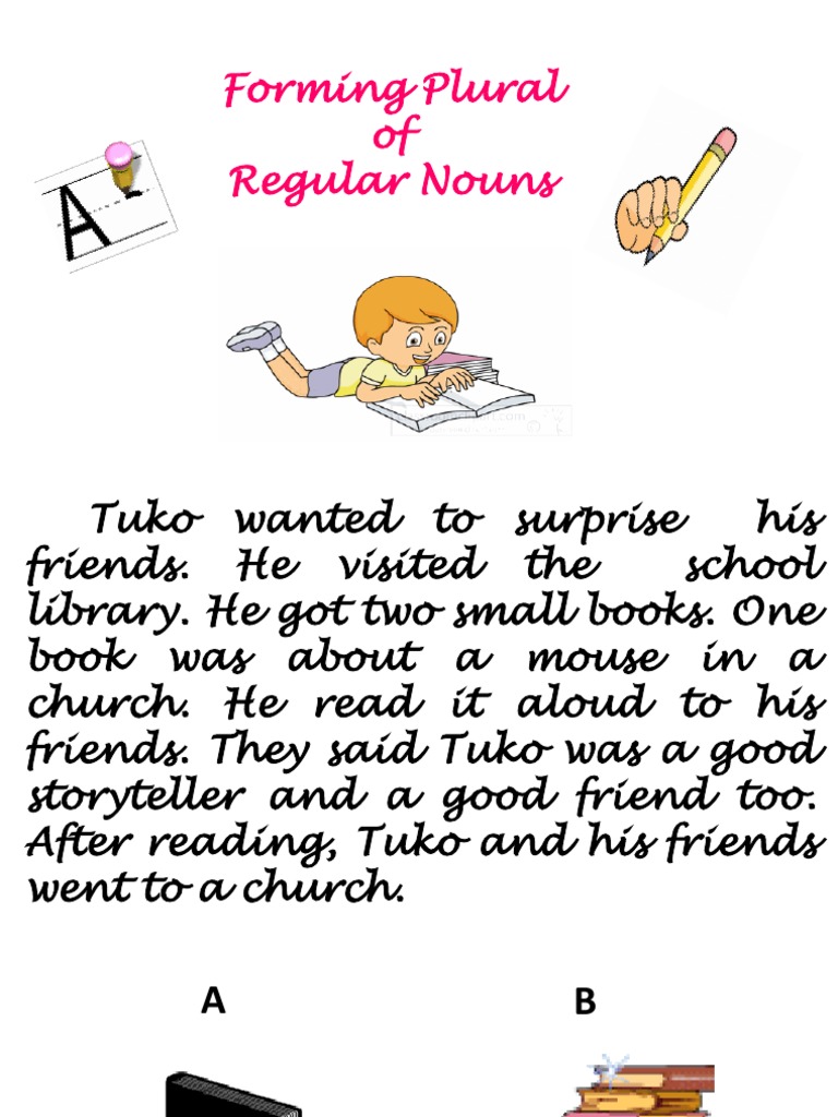 Forming Plurals of Regular Nouns | PDF