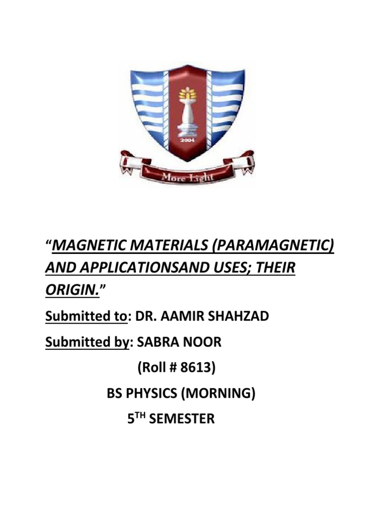 Magnetic Materials (Paramagnetic) and Applicationsand Uses Their Origin ...