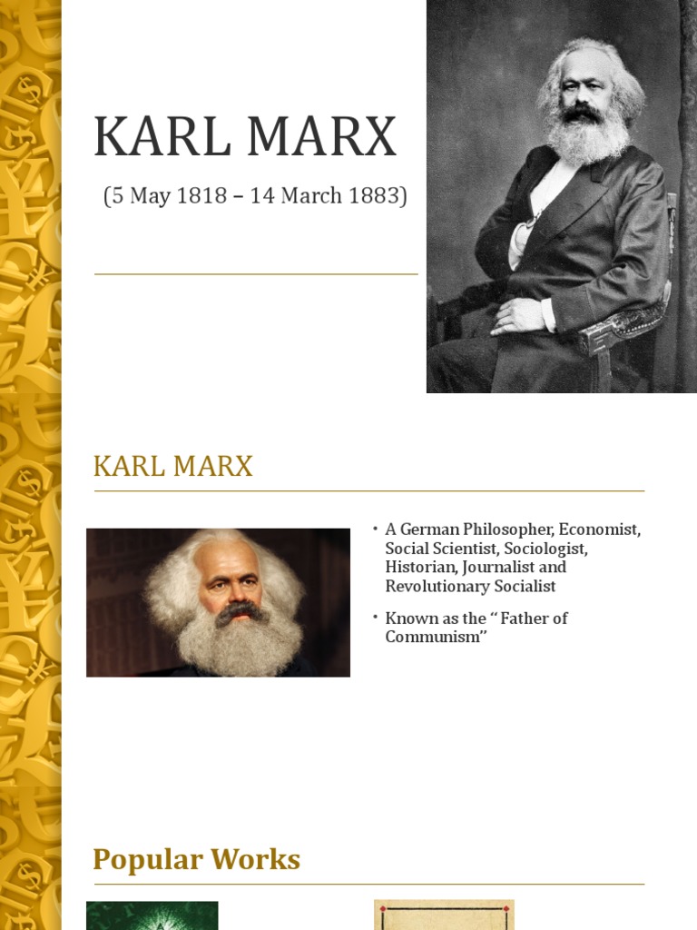 Karl Marx Presentation | PDF | Marx's Theory Of Alienation | Class Conflict