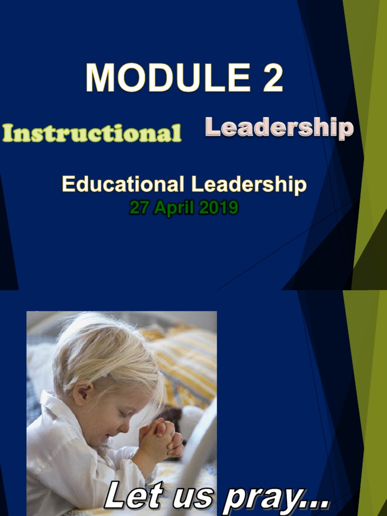 Educational Leadership Module 2 Principles of Instructional Leadership ...