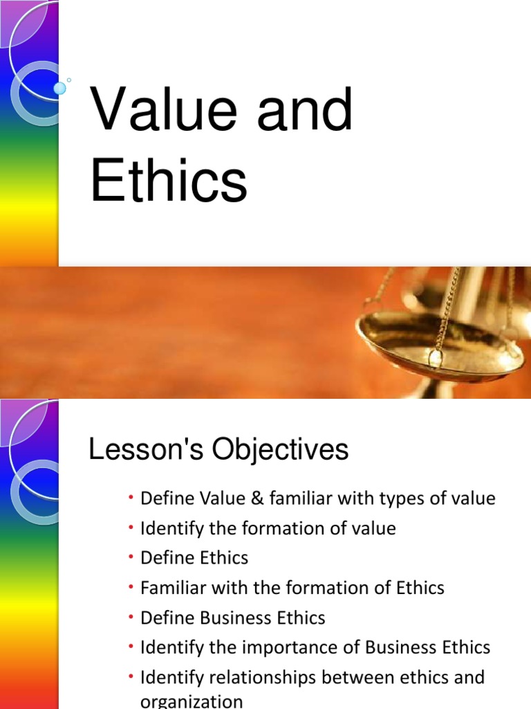 Understanding the Foundations of Values, Ethics and their Importance in ...