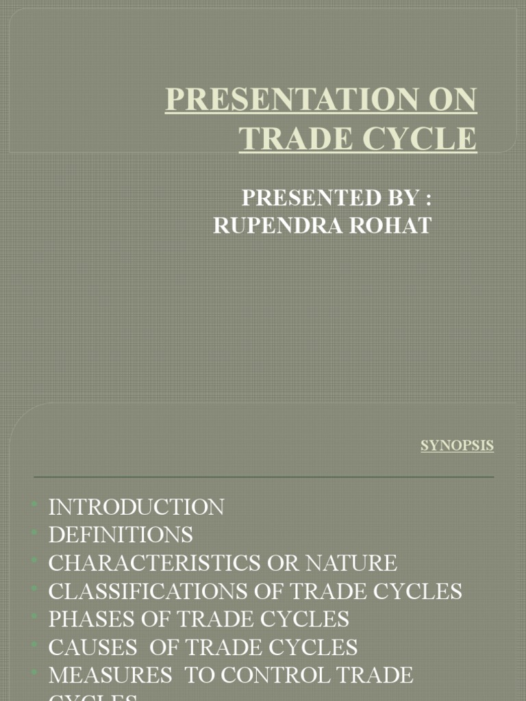 Presentation On Trade Cycle | PDF | Business Cycle | Recession