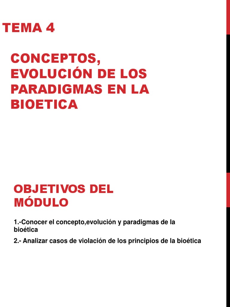 TEMA 4 Conceptos, Evolución Paradigmas de La Bioética | PDF | Bioética | Moralidad