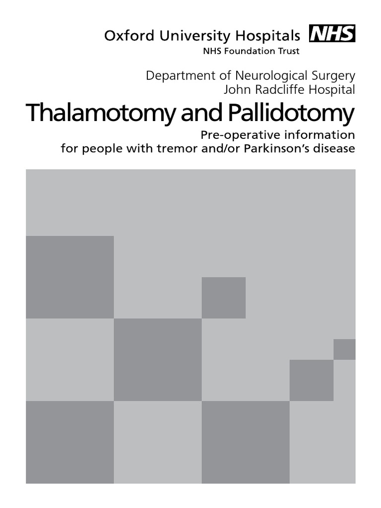Thalamotomy and Pallidotomy: Department of Neurological Surgery John ...
