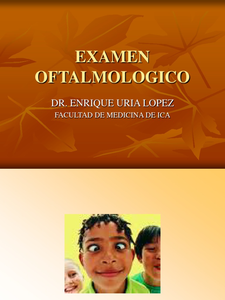 Examen Oftalmológico Completo | PDF | Salud y bienestar