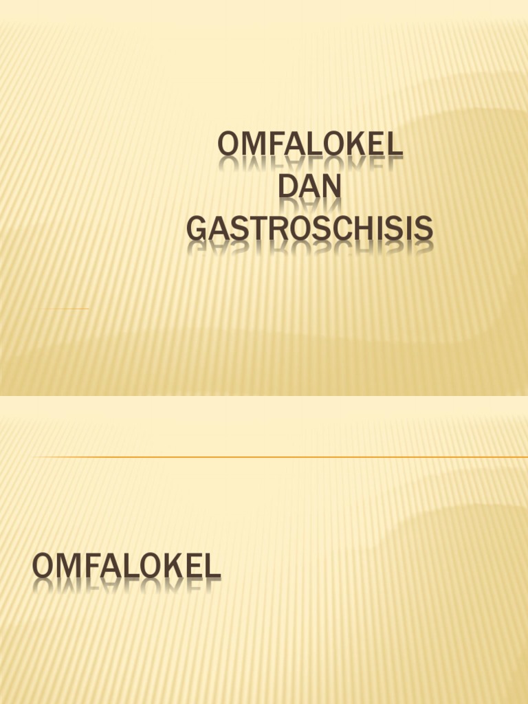 Omfalokel DAN Gastroschisis | PDF