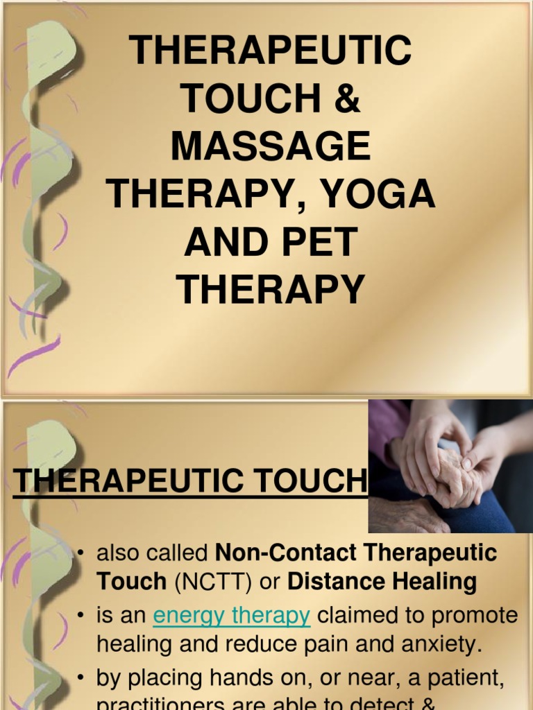 Therapeutic Approaches to Healing: Exploring Therapeutic Touch, Massage ...
