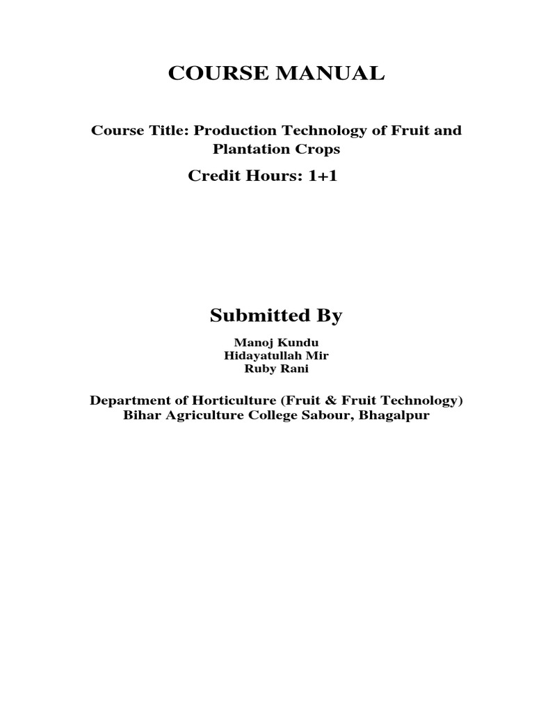 Production Technology of Fruit and Plantatin Crops - Teaching Manual-1 ...