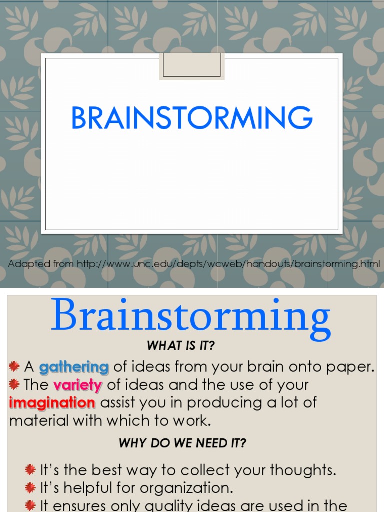 Brainstorming: Adapted From HTTP://WWW - Unc.edu/depts/wcweb/handouts ...