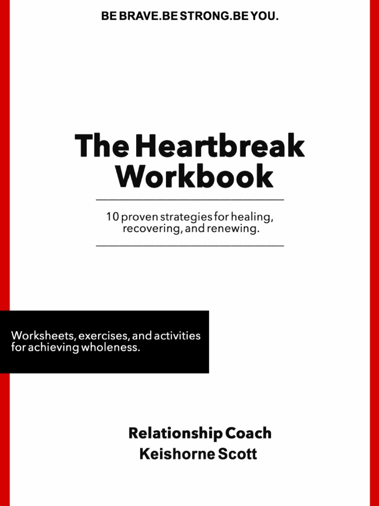 The Heartbreak Workbook | PDF | Forgiveness | Grief
