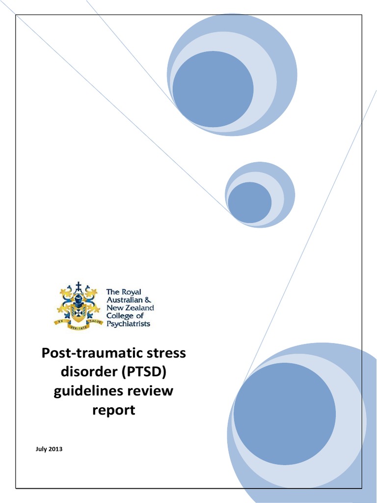 Post-Traumatic Stress Disorder (PTSD) Guidelines Review: July 2013 ...