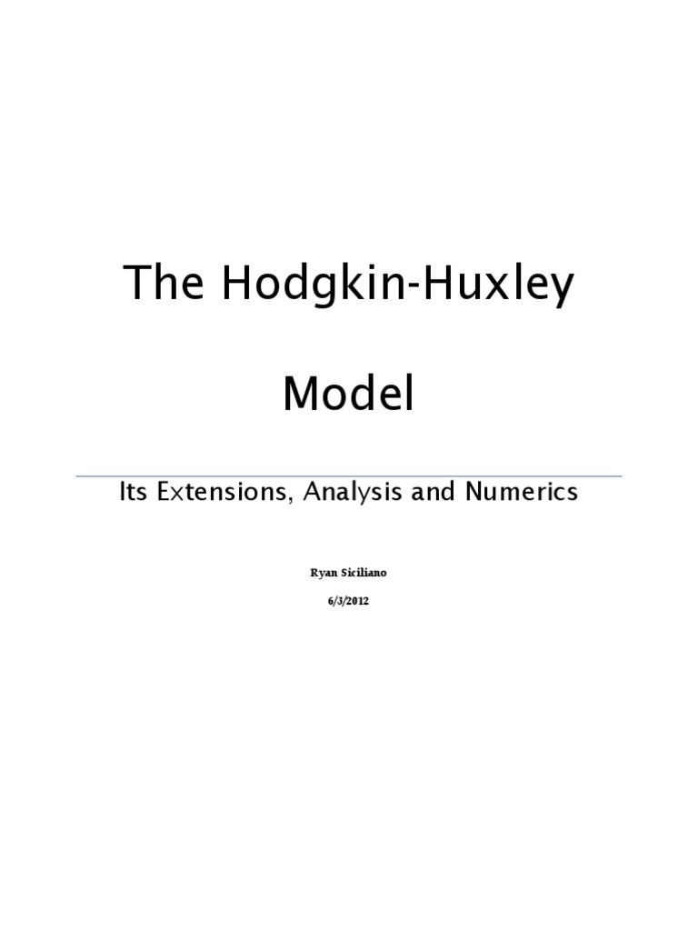The Hodgkin-Huxley Model: Its Extensions, Analysis and Numerics | PDF ...