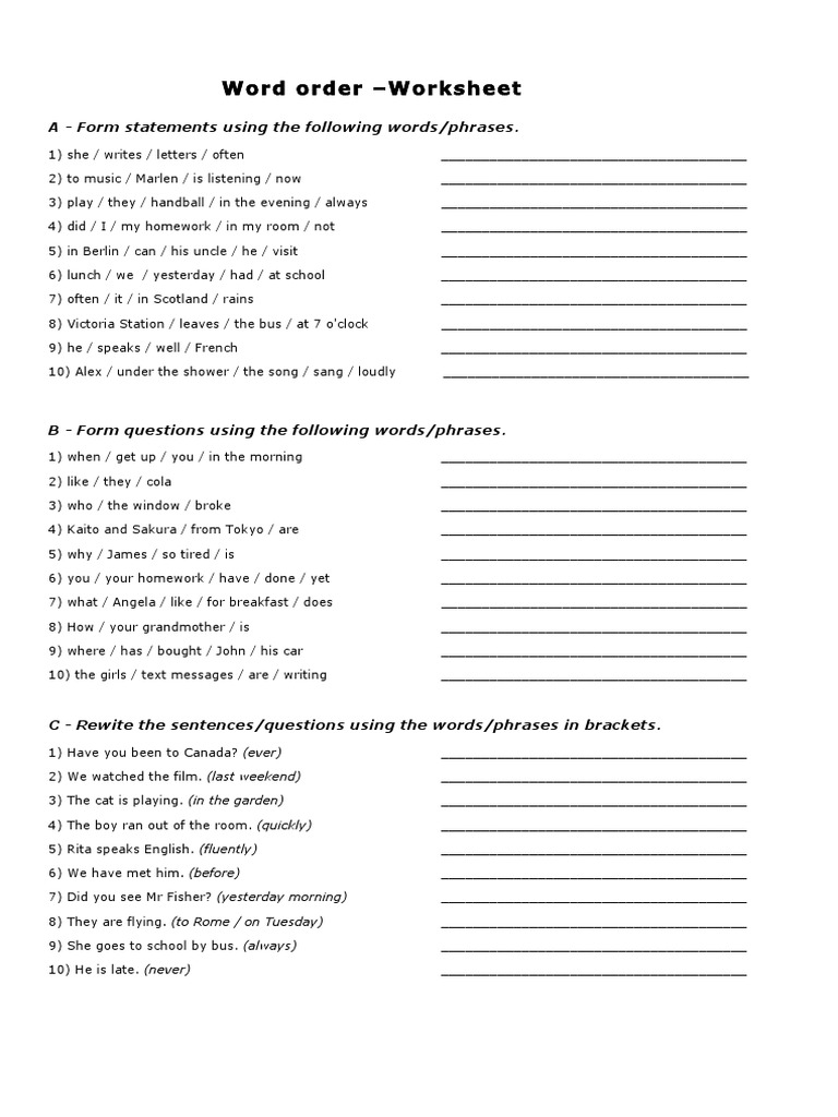 Word Order - Worksheet: A - Form Statements Using The Following Words ...