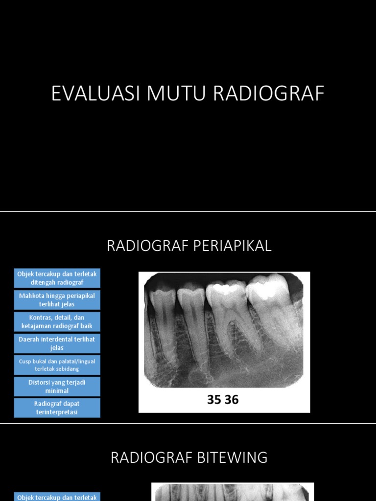 Evaluasi Mutu Radiografi Periapikal, Bitewing, dan Panoramik | PDF