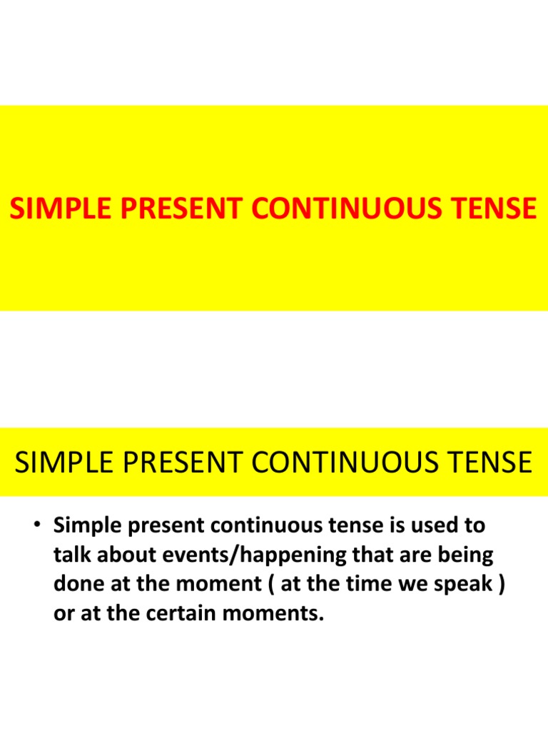 Simple Present Continuous | PDF | Grammatical Tense | Verb