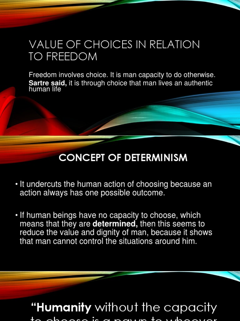 Value of Choices in Relation To Freedom | PDF | Free Will | Causality