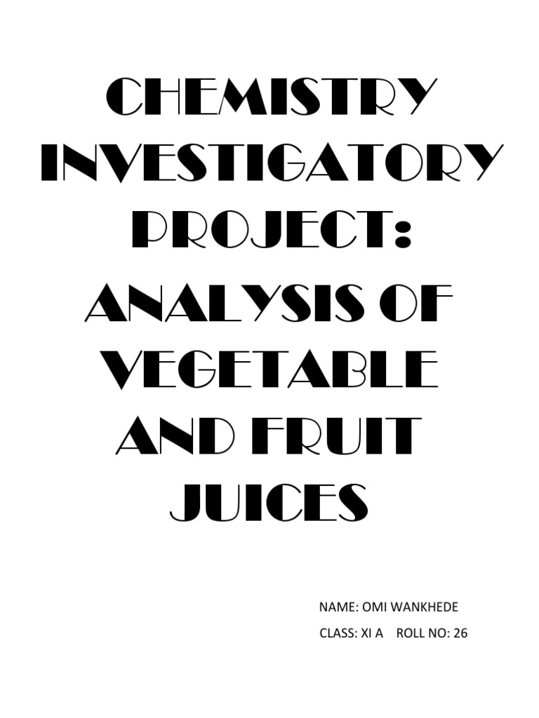 Chemistry Investigatory Project | PDF | Vegetables | Carbohydrates