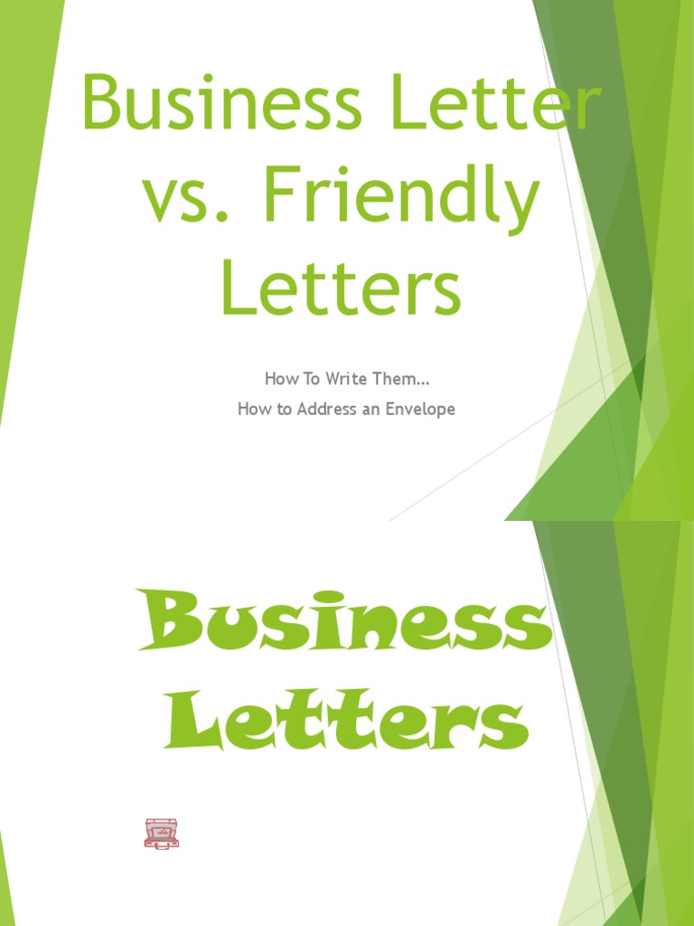 Lesson 4 Business LettervsFriendlyLetter | PDF | Language Arts & Discipline