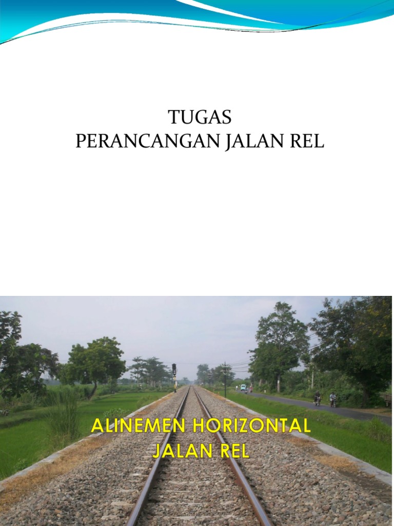 Tugas Perancangan Jalan Rel | PDF