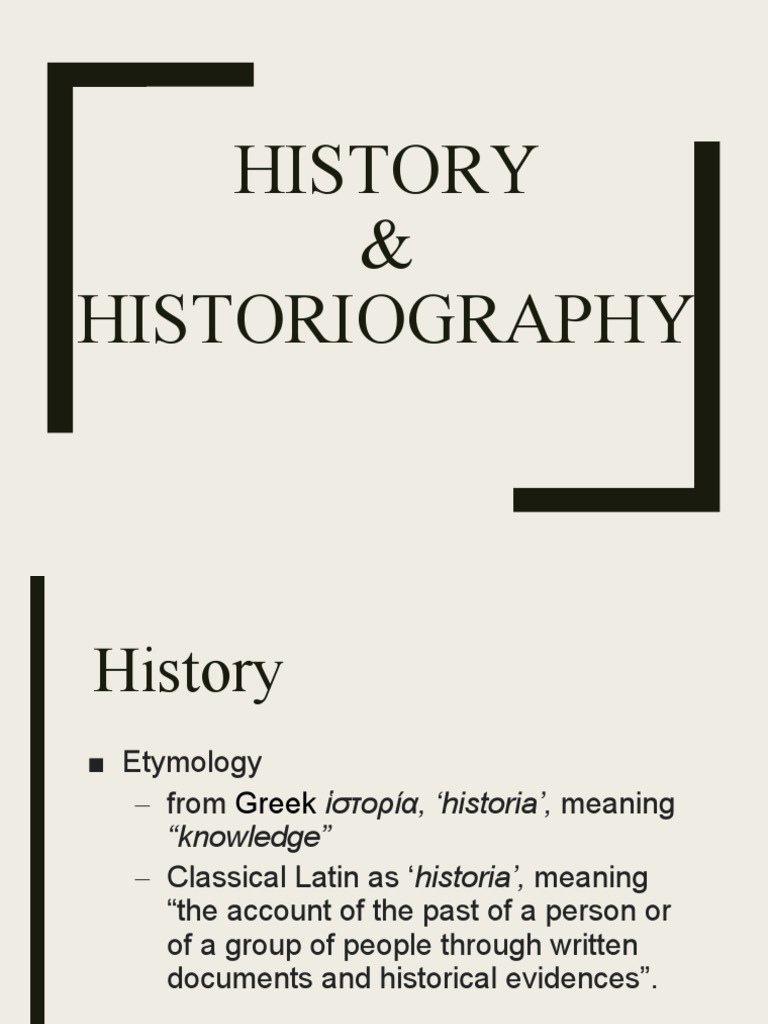 Understanding History and Historiography | PDF | Primary Sources ...