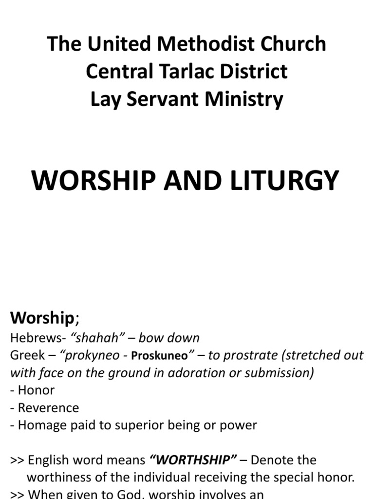 Worship and Liturgy, Lecture | PDF | Christian Worship | Christianity