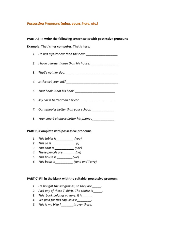 PART A) Re-Write The Following Sentencwes With Possessive Pronouns ...
