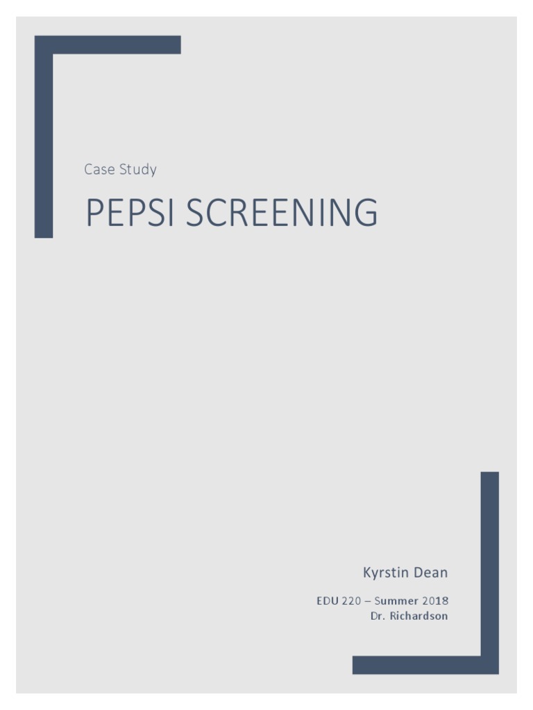 Pepsi Screening: Case Study | PDF | Adolescence | Substance Abuse