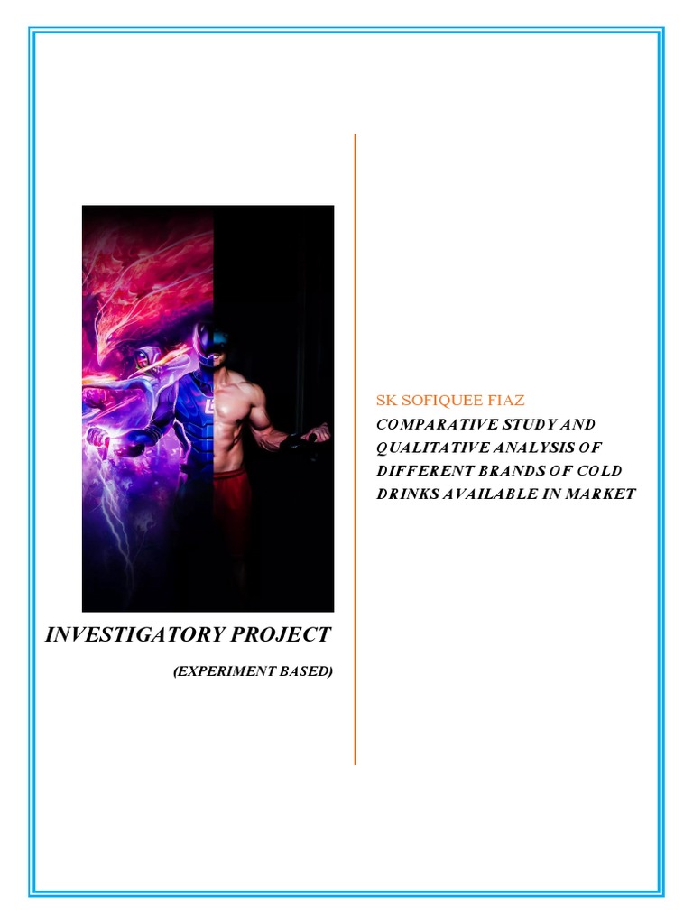 Comparative Study and Qualitative Analysis of Different Brands of Cold Drinks Available in ...