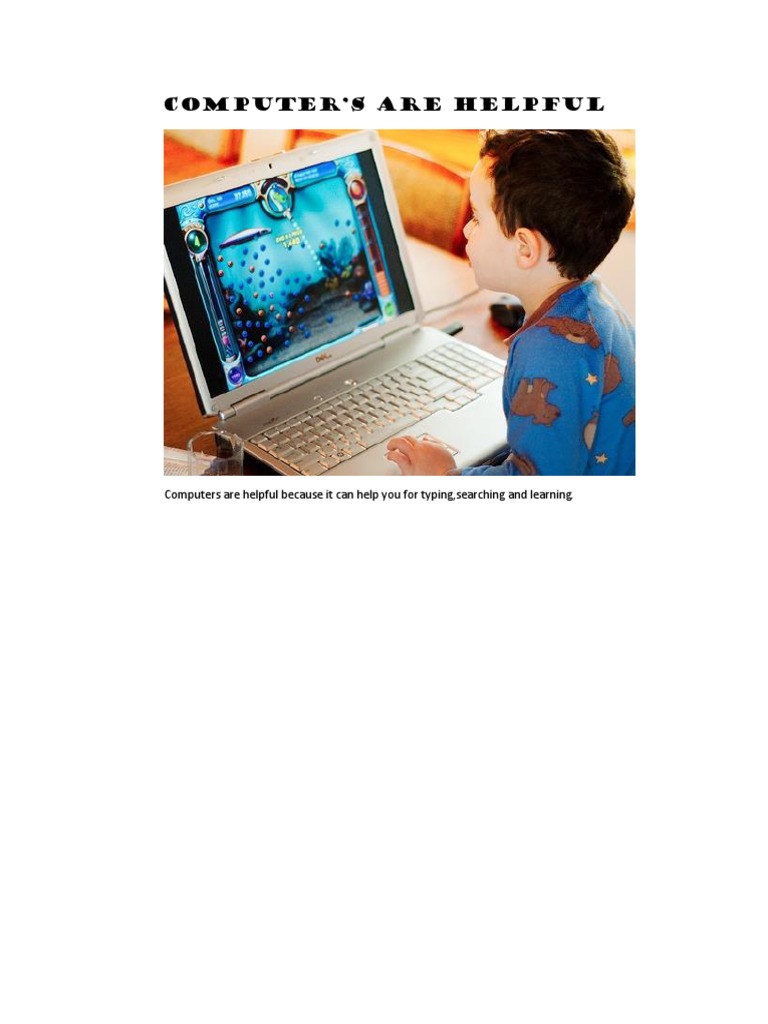 Computer's Are Helpful: Computers Are Helpful Because It Can Help You ...
