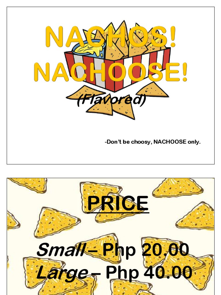 (Flavored) : - Don't Be Choosy, NACHOOSE Only | PDF
