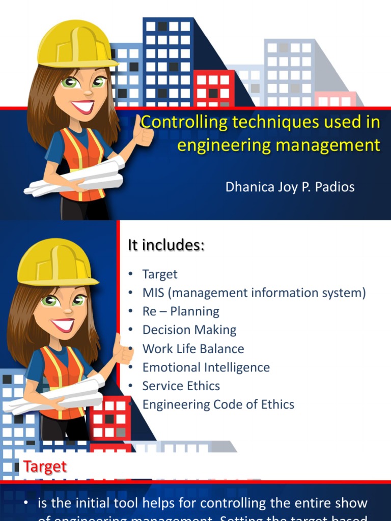 Controlling Techniques Used in Engineering Management: Dhanica Joy P ...