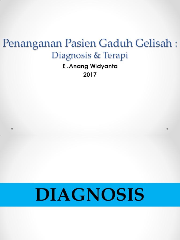 MENGATASI KEGADUHAN DAN KETIDAKTENANGAN PASIEN: DIAGNOSIS DAN TERAPI | PDF