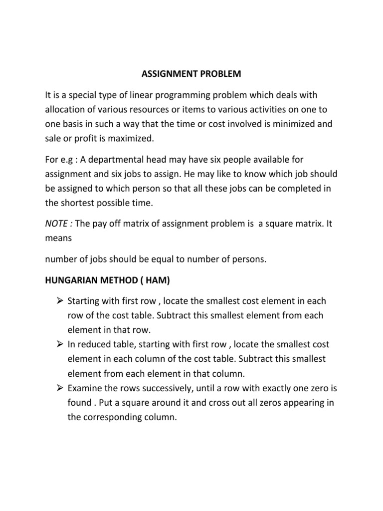 Assignment Problem: NOTE: The Pay Off Matrix of Assignment Problem Is A ...