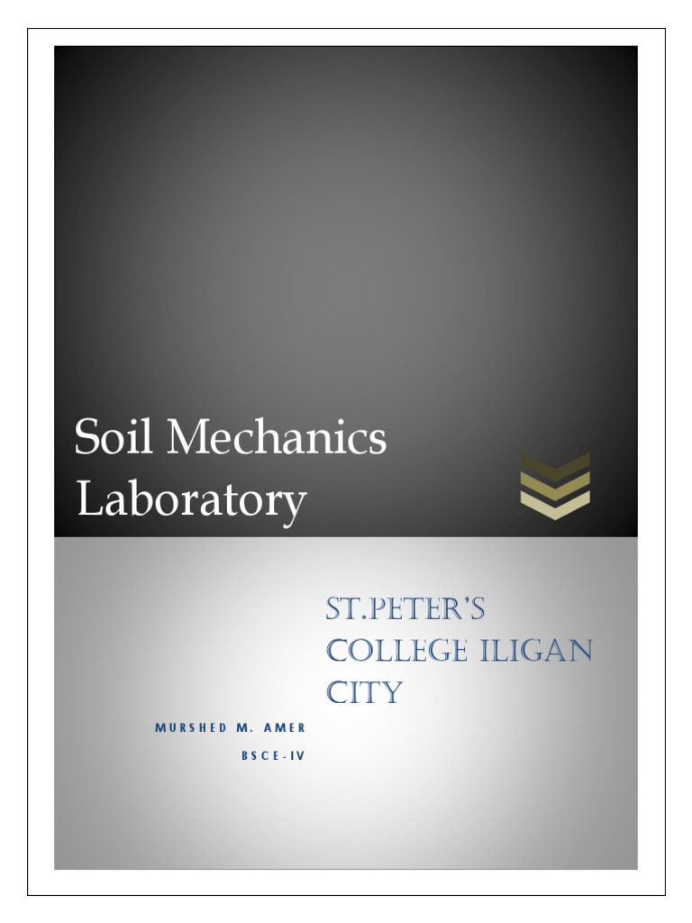 Soil Mechanics Laboratory: ST - Peter'S College Iligan City | PDF ...