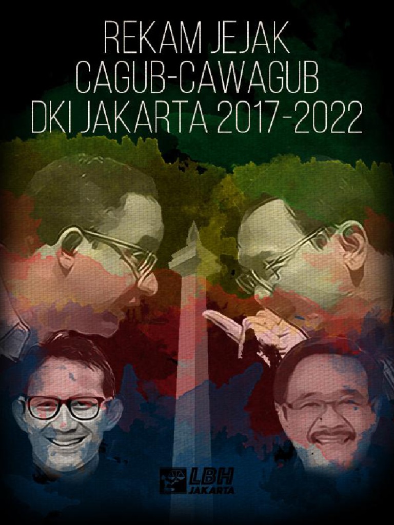 Com Rekam Jejak Calon Gubernur Dki Jakarta 2017 2022 Putaran Kedua | PDF
