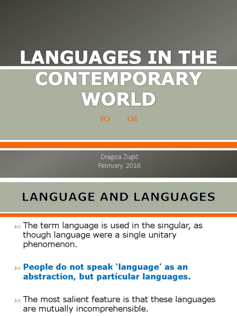 Languages in the Contemporary World | First Language | Linguistics