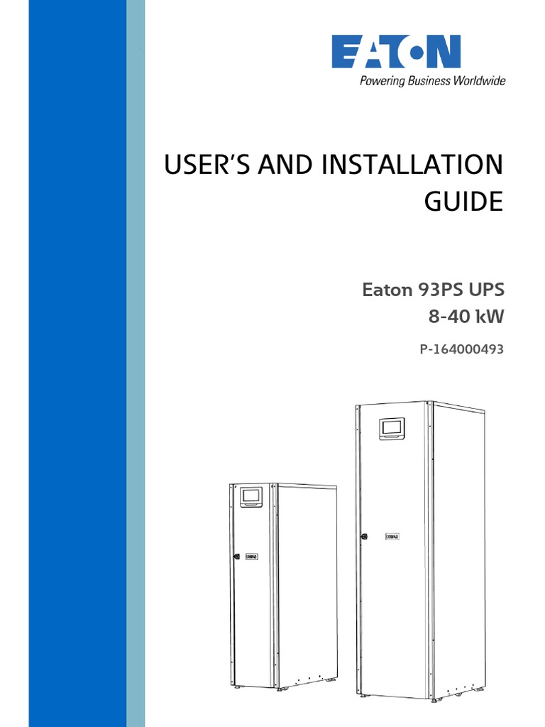 Eaton 93PS UPS 8-40kW Users and Installation Guide en P-164000493 Rev ...