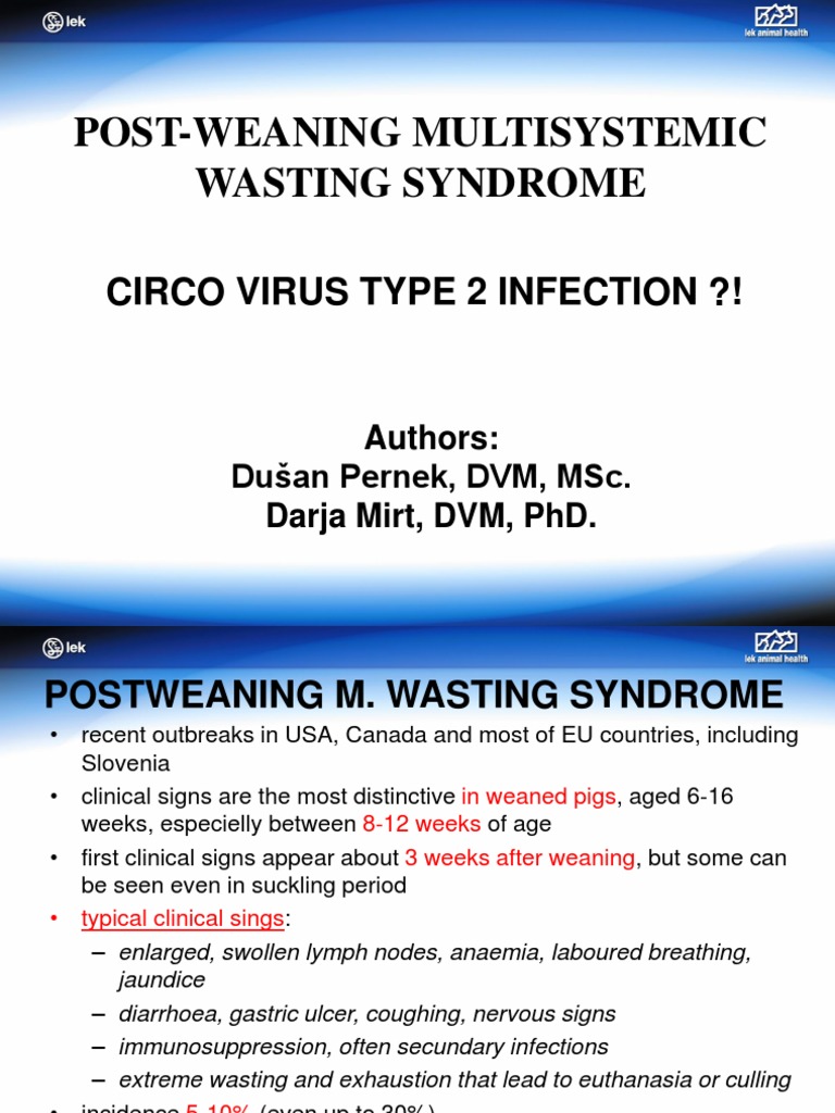Post-Weaning Multisystemic Wasting Syndrome: Circo Virus Type 2 ...