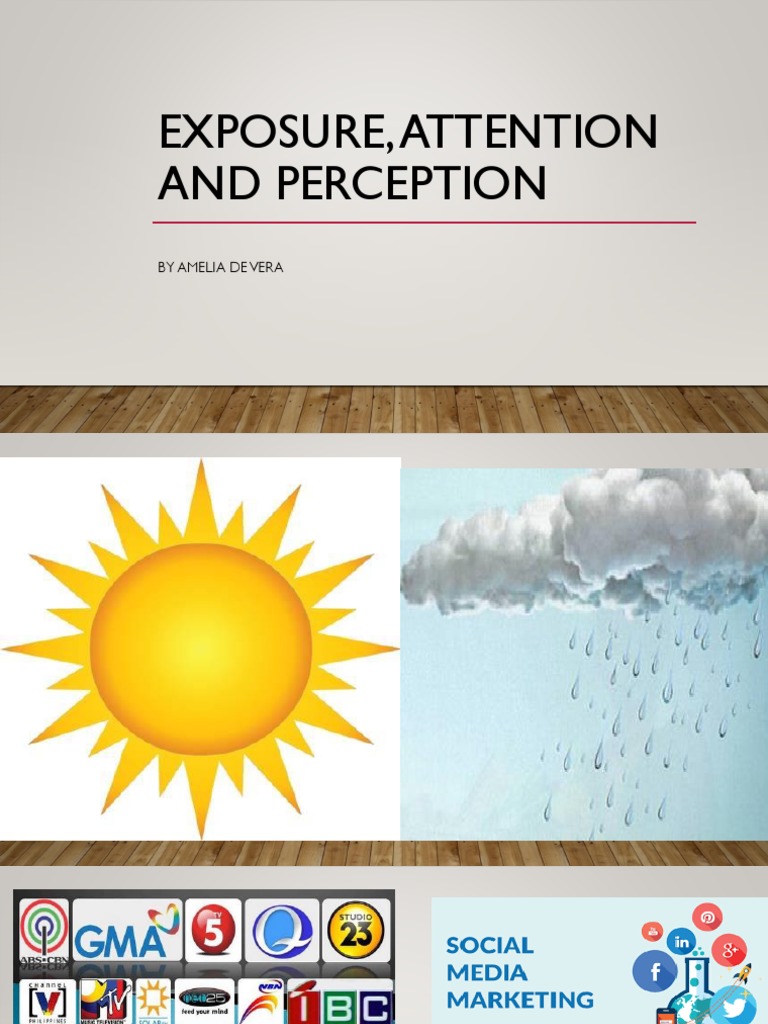 Exposure, Attention and Perception | PDF | Attention | Perception