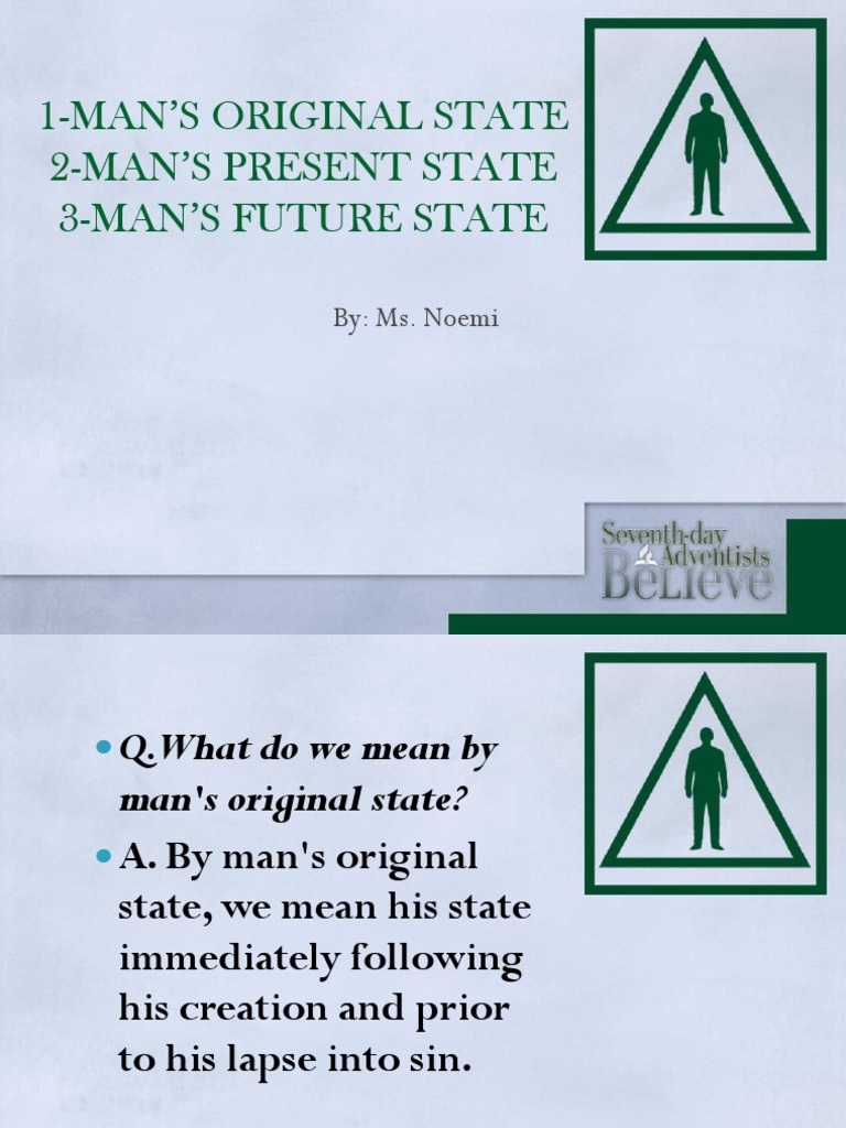 1-Man'S Original State 2-Man'S Present State 3-Man'S Future State ...