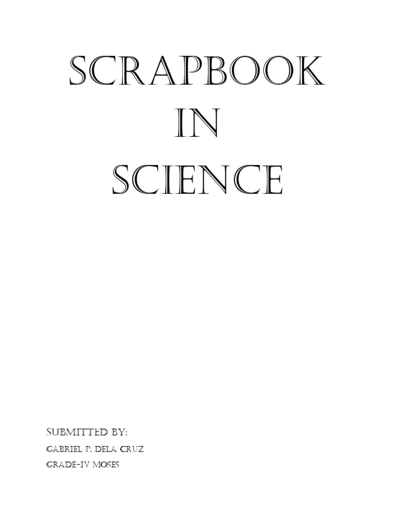 Science Scrapbook by Grade IV Moses | PDF | Social Science