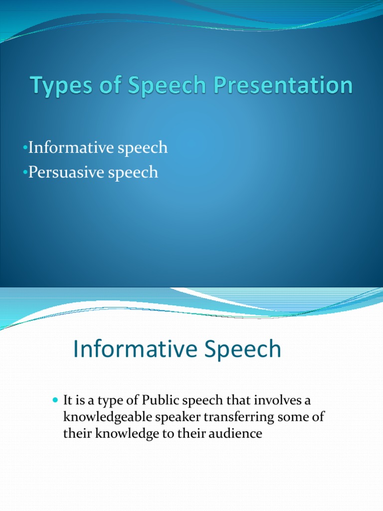 Informative Speech Persuasive Speech | PDF | Persuasion | Justification