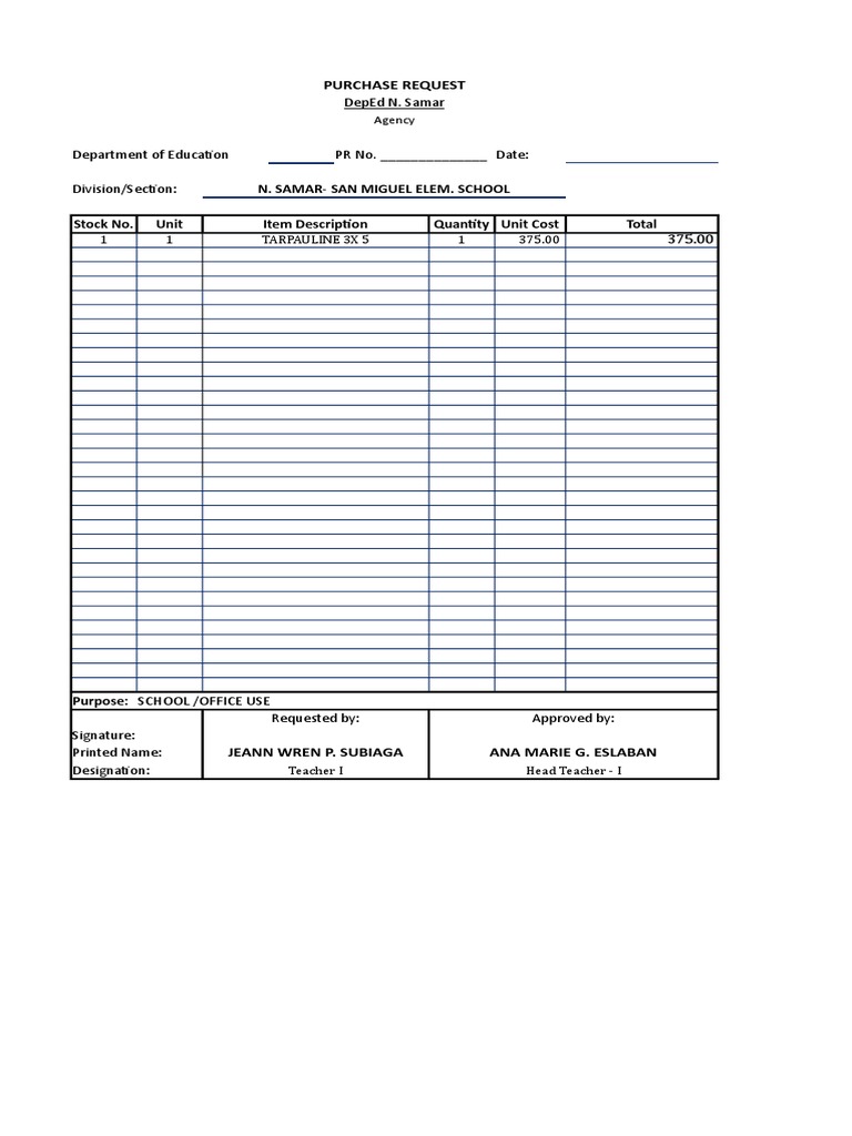 Purchase Request: N. Samar-San Miguel Elem. School Stock No. Unit Item Description Quantity Unit ...