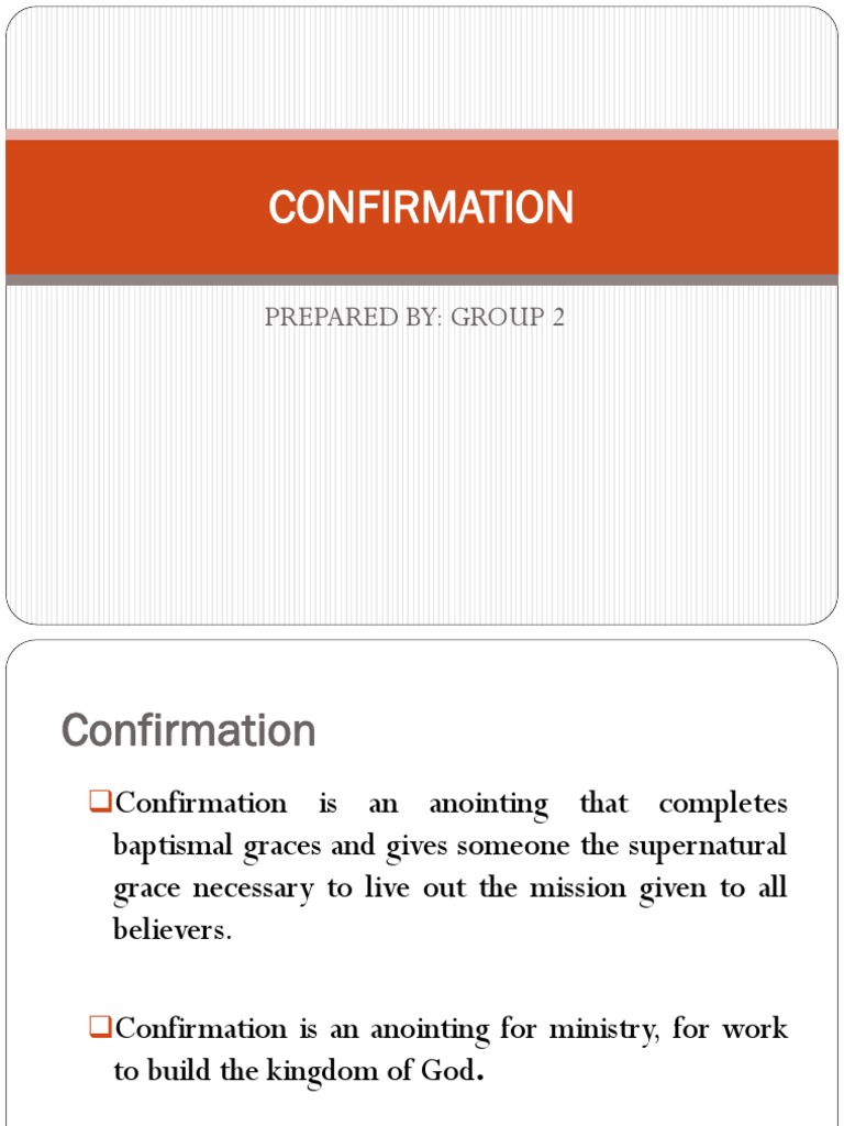Confirmation: Prepared By: Group 2 | Download Free PDF | Confirmation ...